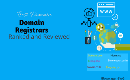 The 12 Best Domain Registrars Ranked And Reviewed In 2024 Blowwager